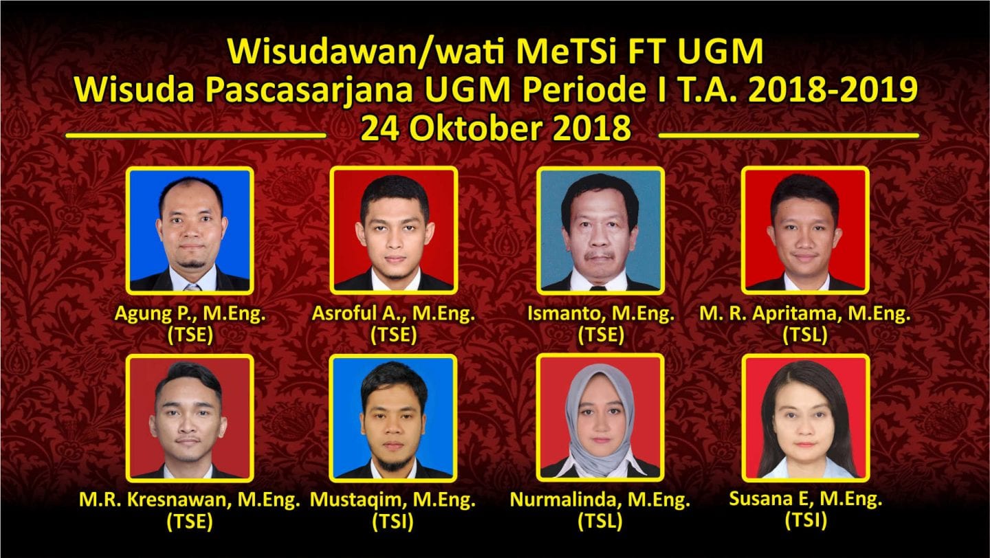 Gathering Wisuda MeTSi Oktober 2018 – MeTSi FT UGM