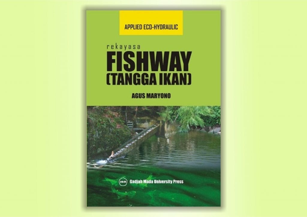 Rekayasa Fishway (Tangga Ikan) – MeTSi FT UGM